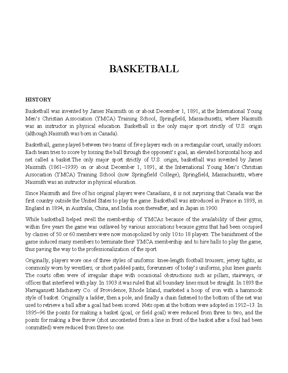 TEAM Sports - BASKETBALL HISTORY Basketball was invented by James ...