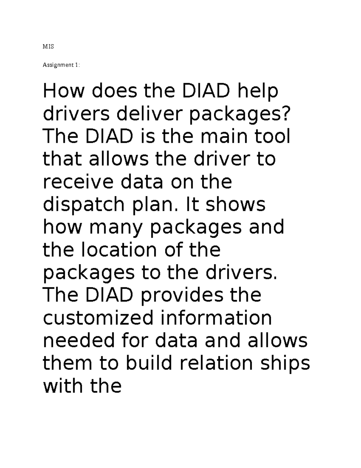 Assignment 1 - MIS Assignment 1: How does the DIAD help drivers deliver ...