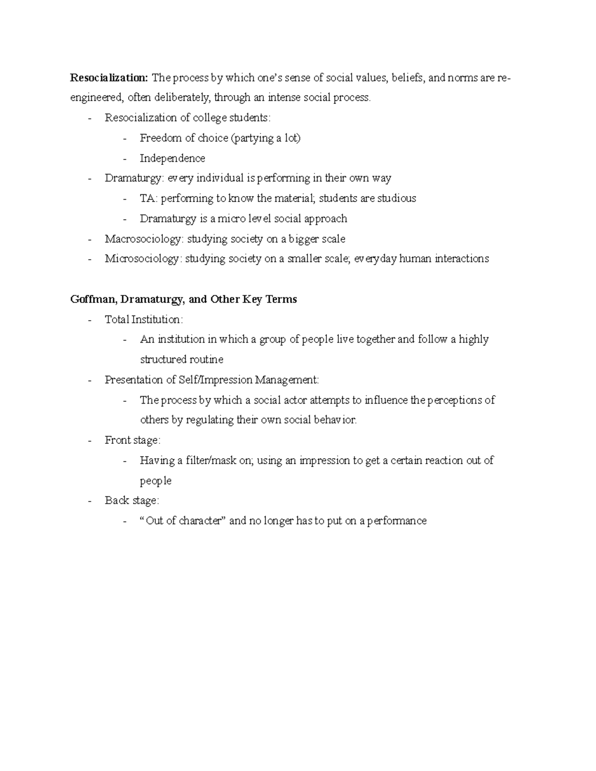 Socizalization Notes - Professor: Glenda Walden - Resocialization: The ...