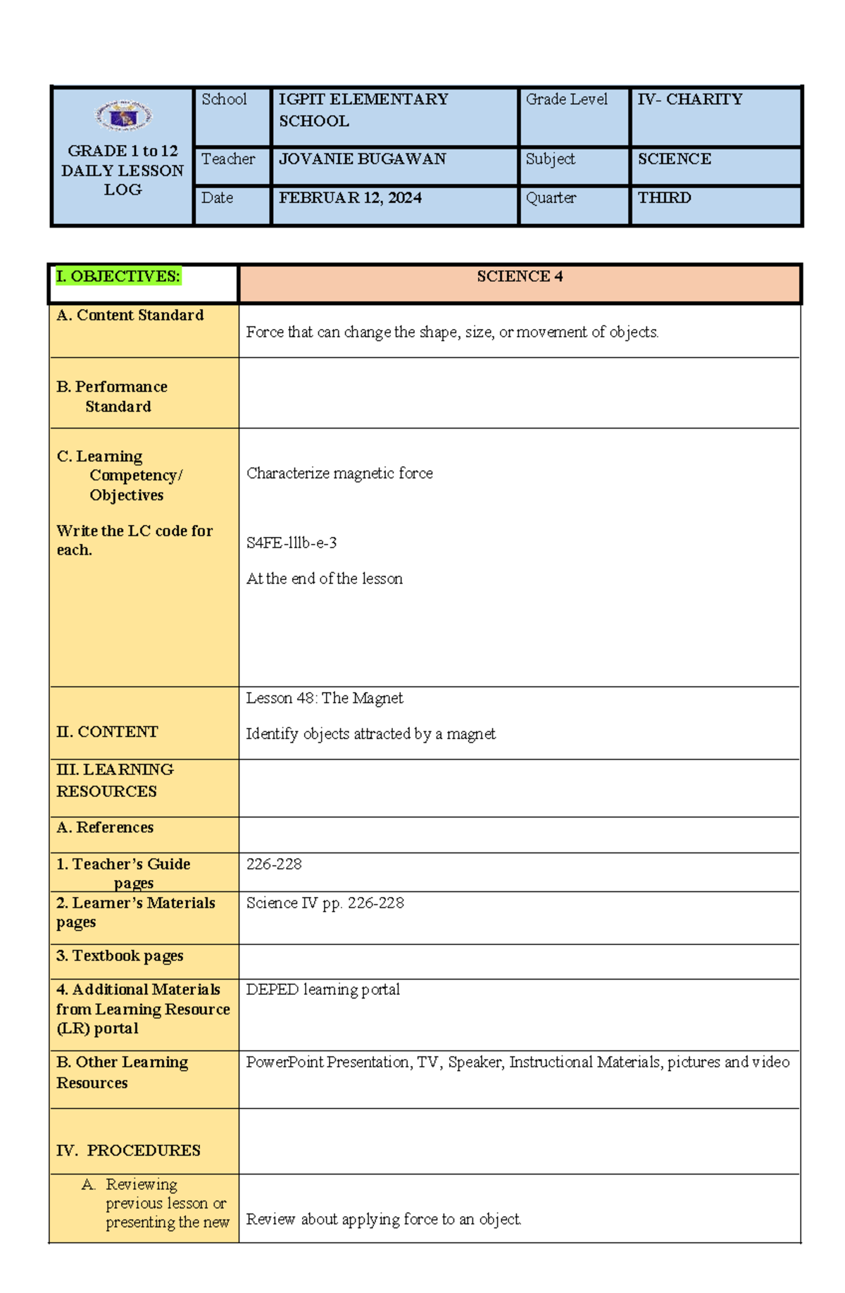 DLL-Science 4 - Be sure - GRADE 1 to 12 DAILY LESSON LOG School IGPIT ...