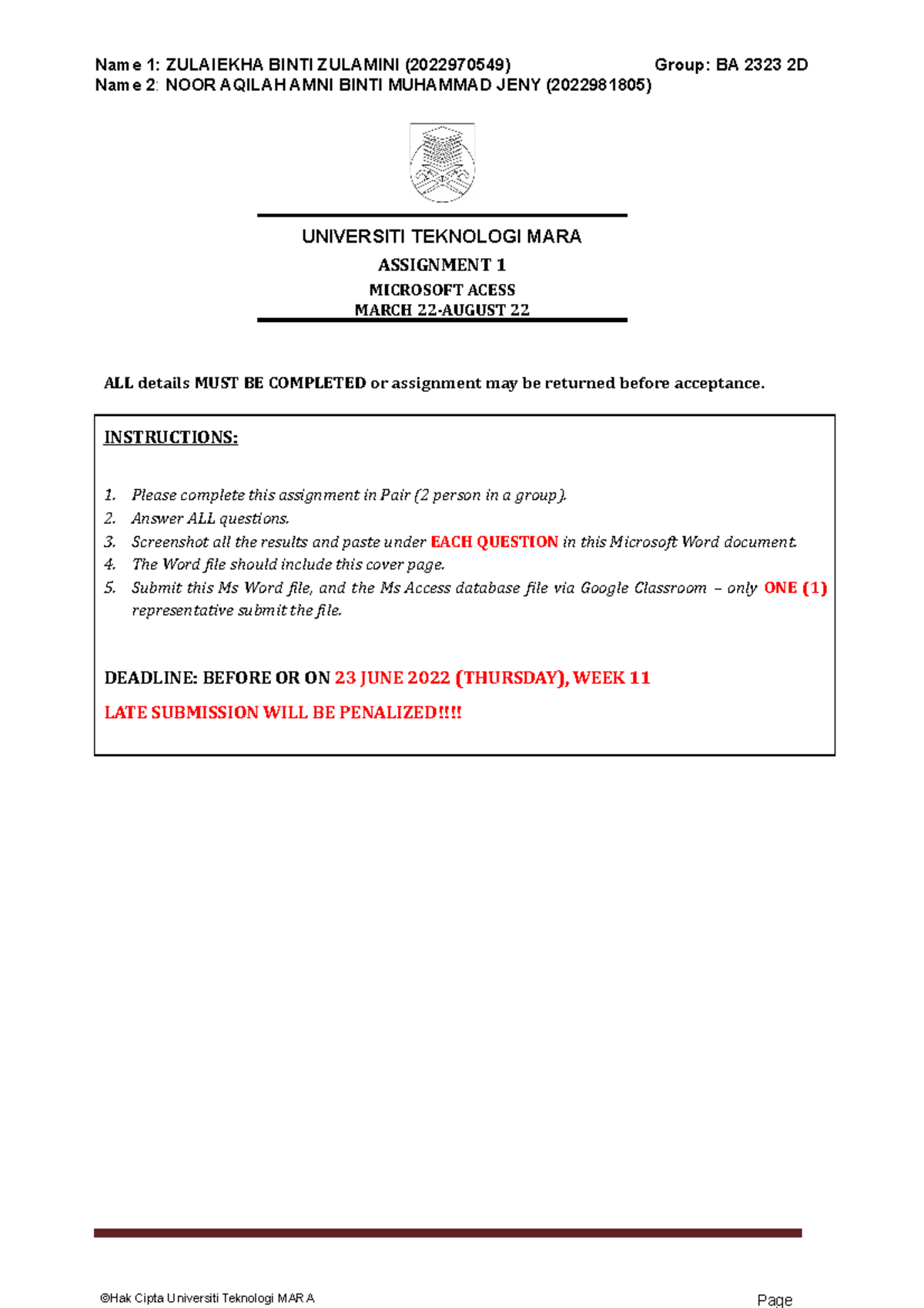 Access PAIR Assignment 1 - Name 2: NOOR AQILAH AMNI BINTI MUHAMMAD JENY (2022981805) UNIVERSITI ...