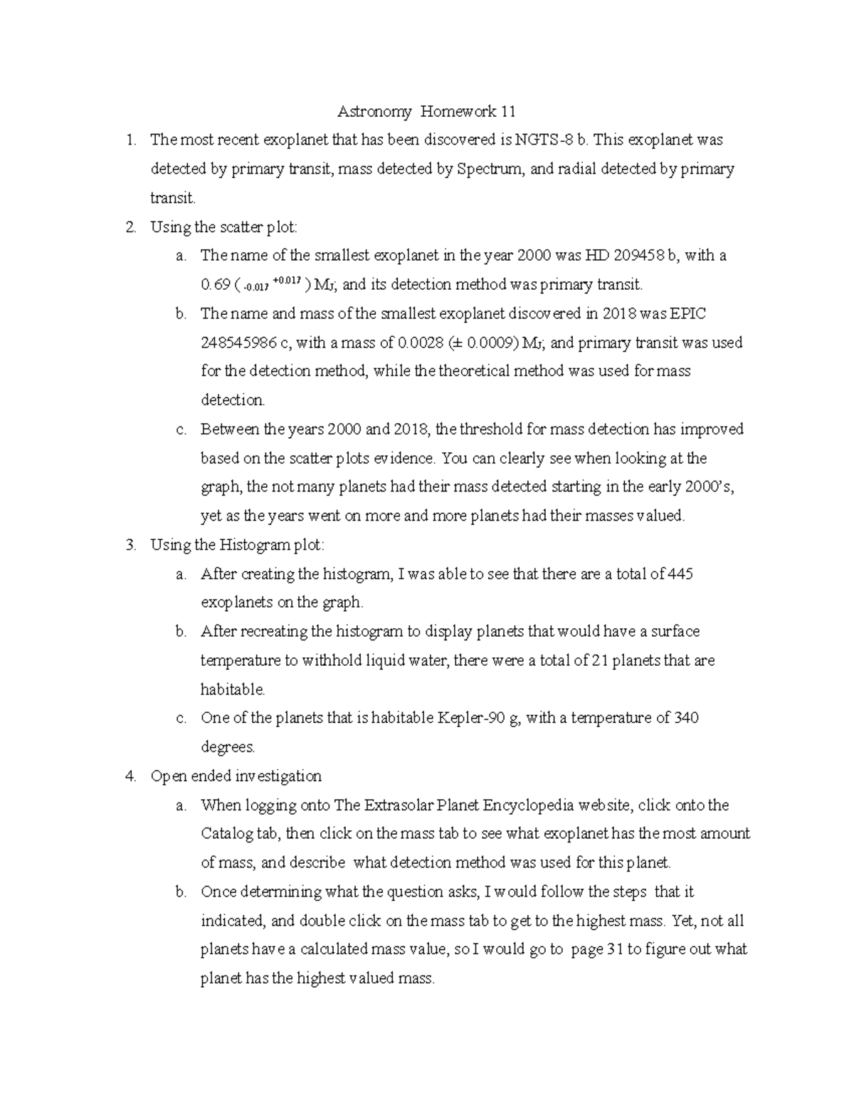 Astronomy 138 HW 11 - Astronomy Homework 11 The most recent exoplanet that has been discovered ...