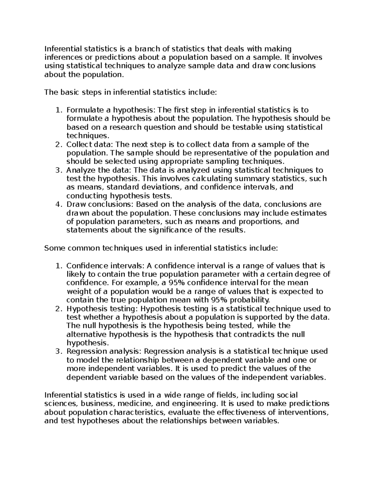 Inferential Statistics - It involves using statistical techniques to ...