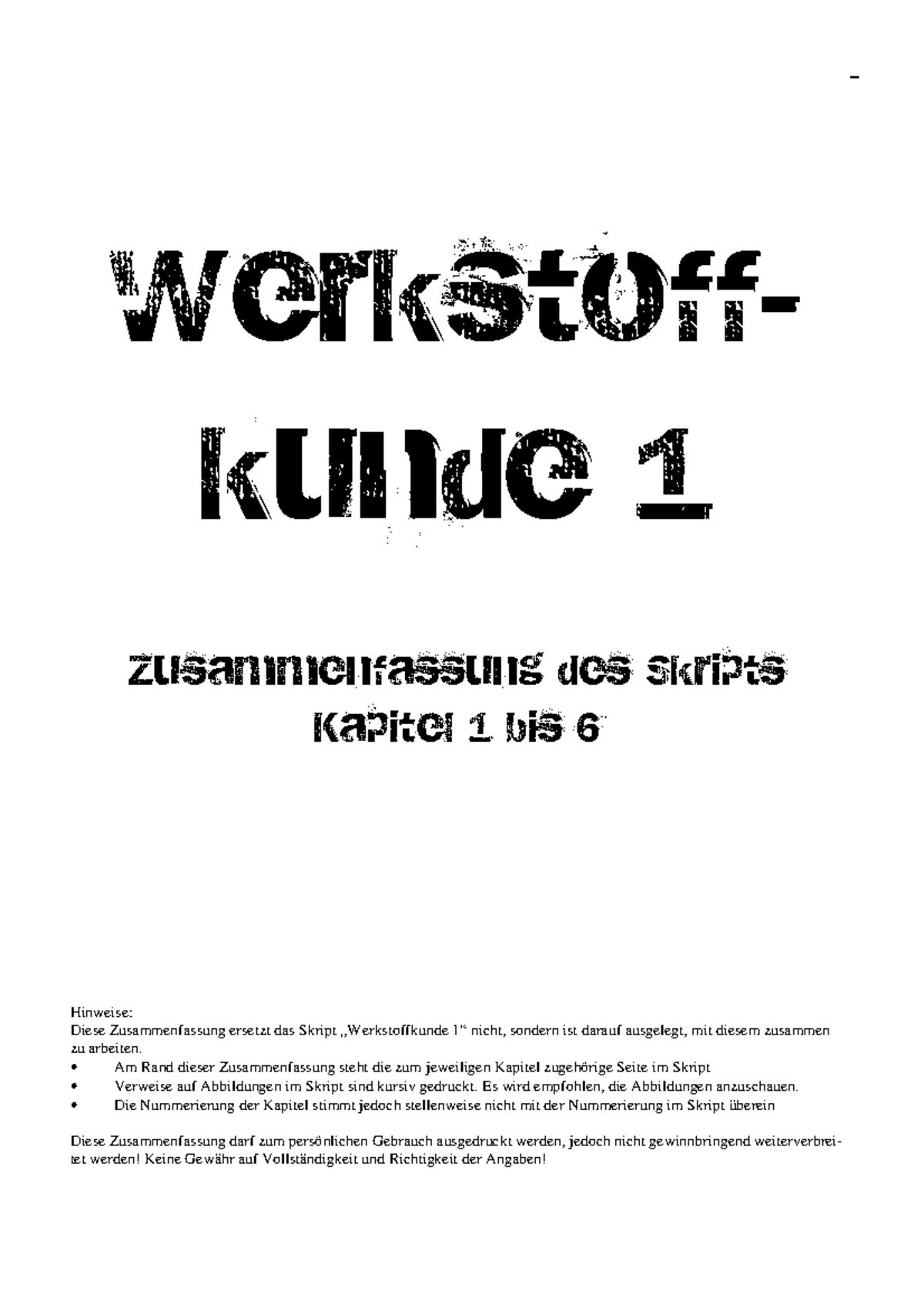 Werkstoffkunde Zusammenfassung 2.0 (Kapitel 1 - 6) - Werkstoffkunde I - TU Berlin - Studocu