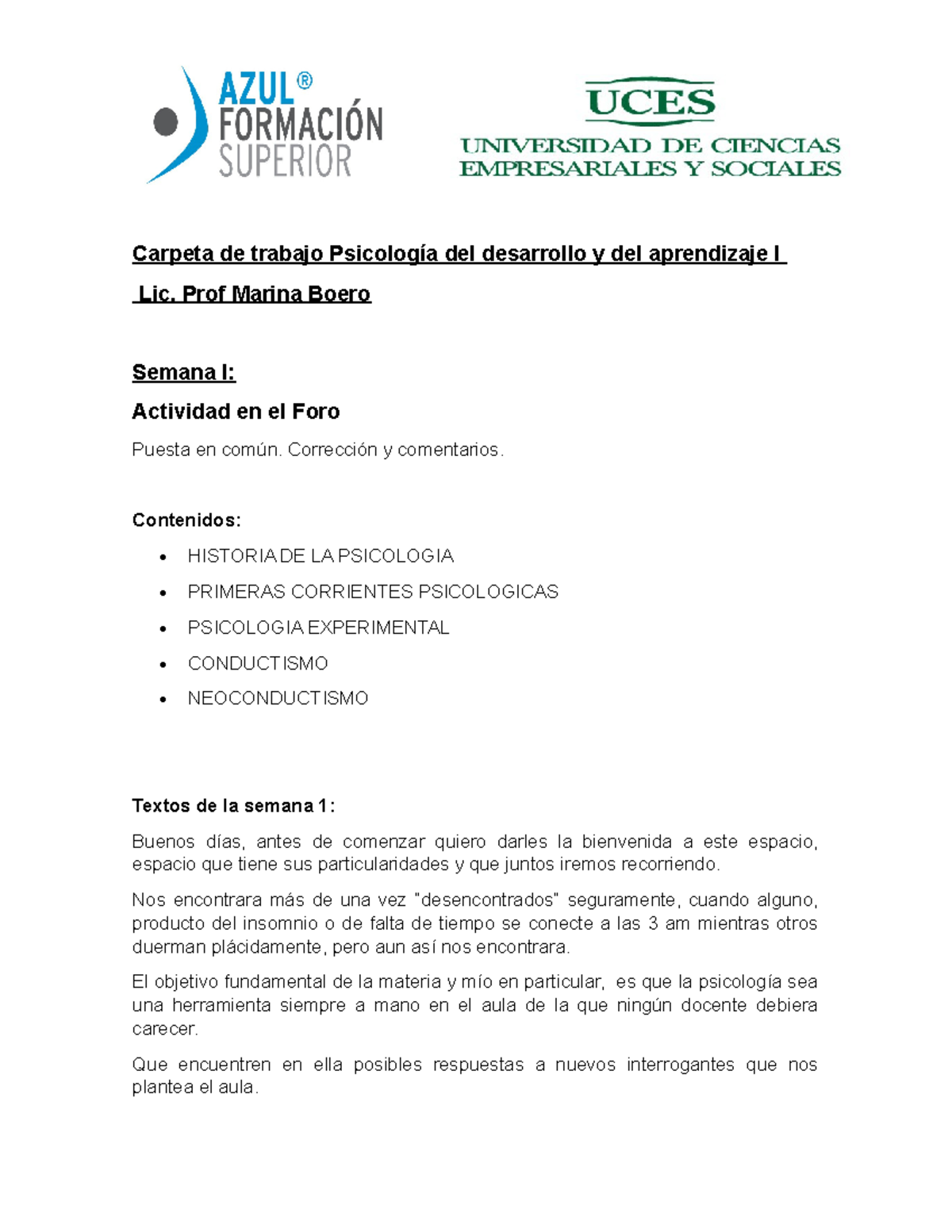 Clase 1psico - Carpeta de trabajo Psicología del desarrollo y del aprendizaje I Lic. Prof Marina ...