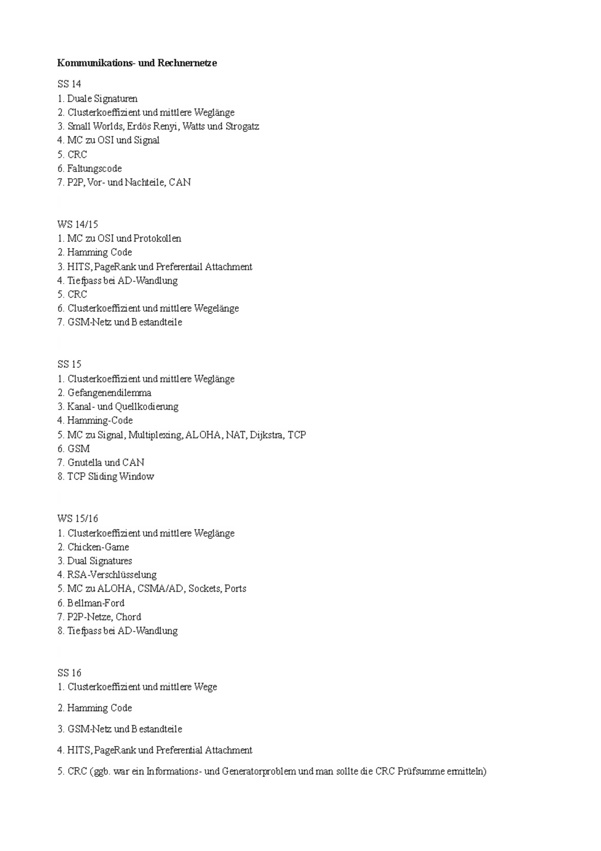 Klausur 11 August Sommersemester 2018, Fragen - Kommunikations- und Rechnernetze SS 14 1. Duale ...