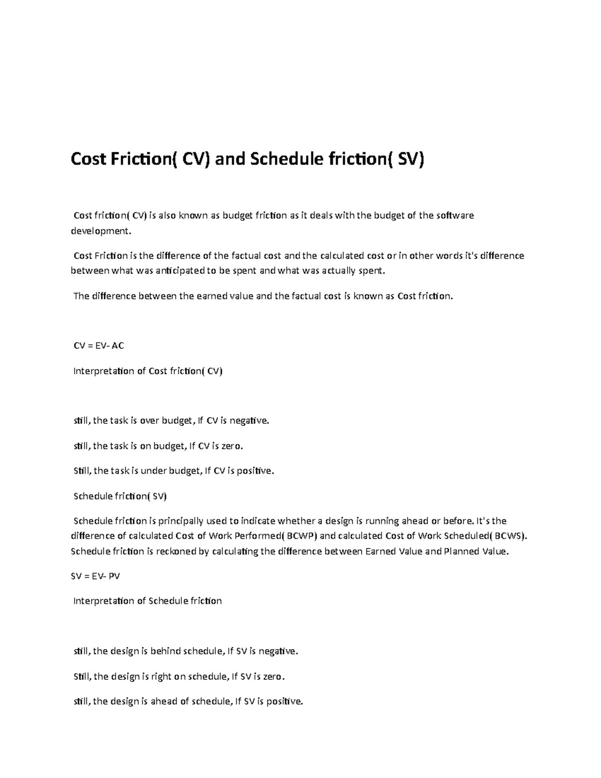 Cost Friction( CV) and Schedule friction( SV) - Cost Friction is the ...