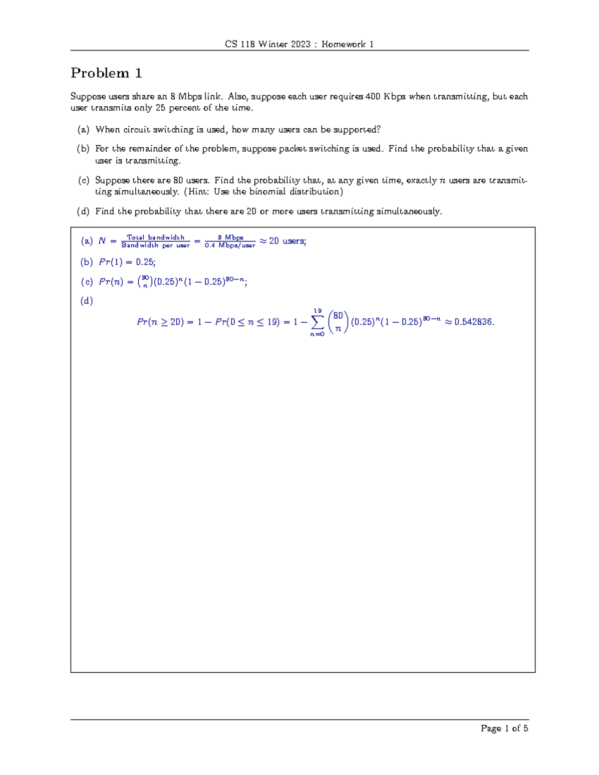 HW1 Solution(updated) - Problem 1 Suppose users share an 8 Mbps link. Also, suppose each user ...