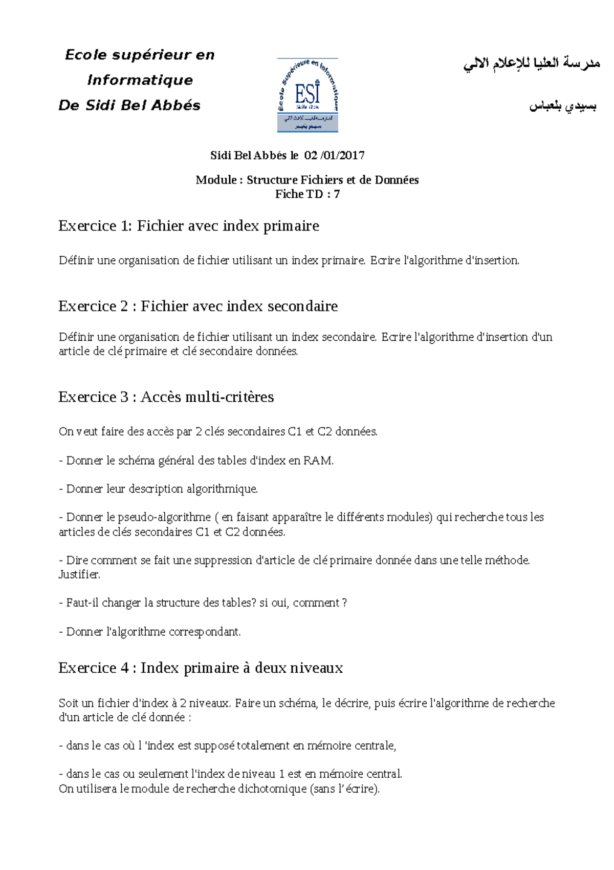 TD7 - SFSD - Sidi Bel Abbés le 02 /01/ Module : Structure Fichiers et de Données Fiche TD : 7 ...