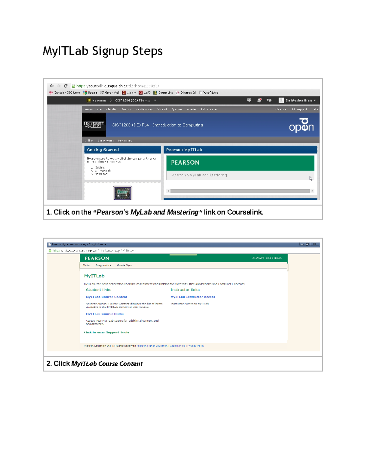 My ITLab Signup - MyITLab Signup Steps 1. Click on the MyLab and link ...
