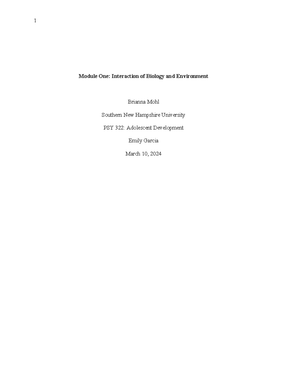 M1 - Module One Assignment - Module One: Interaction of Biology and ...