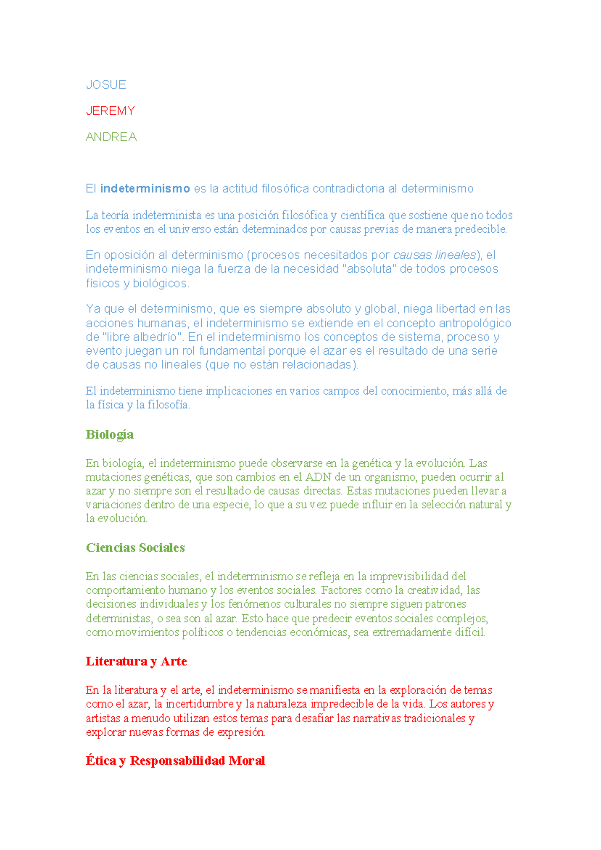 Teoria del indeterminismo - JOSUE JEREMY ANDREA El indeterminismo es la ...