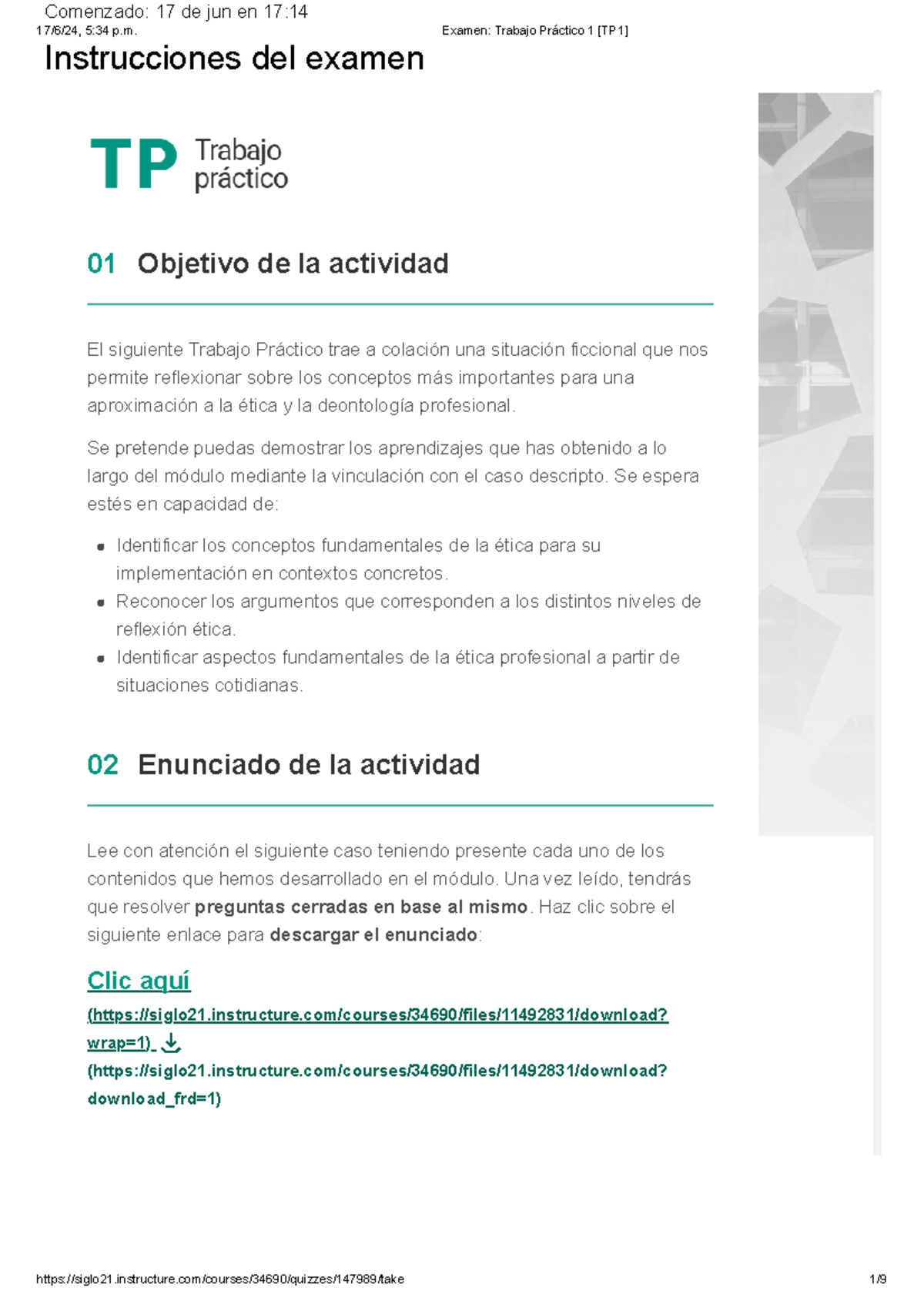 Examen Trabajo Práctico 1 [TP1] - Comenzado: 17 de jun en 17: Instrucciones del examen 01 ...
