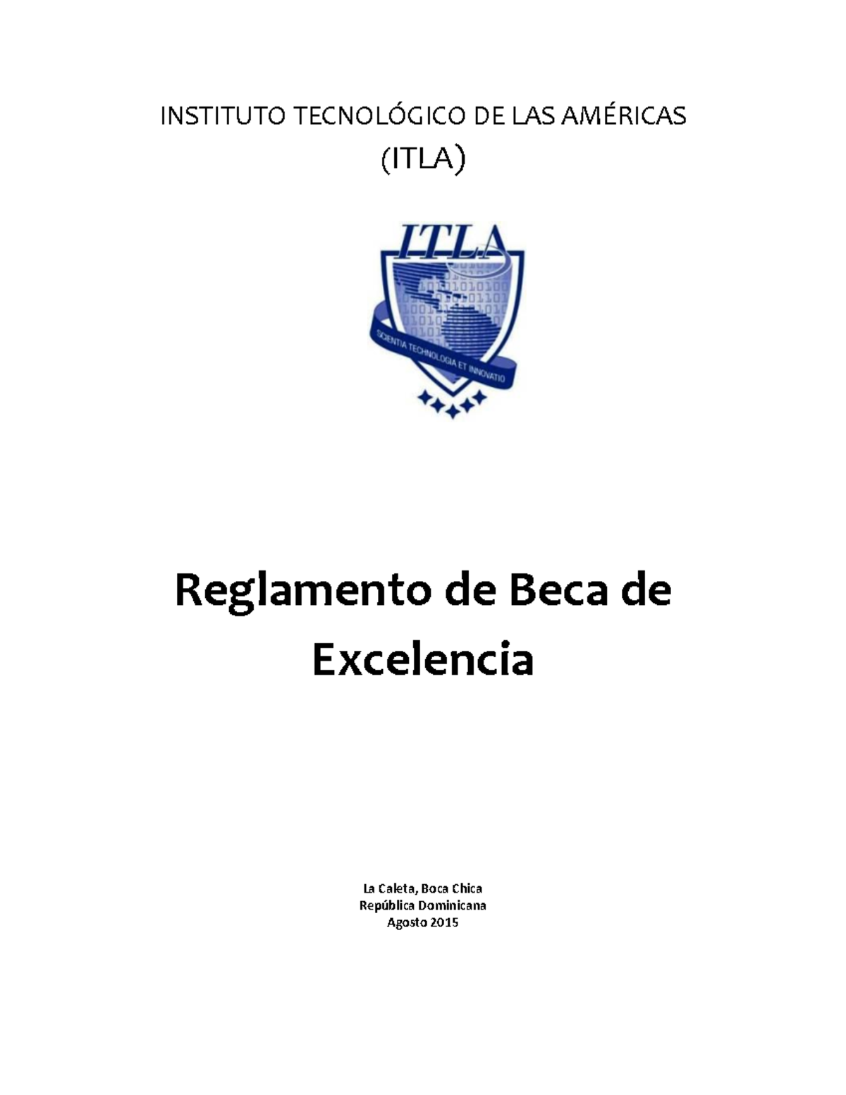 Reglamento Beca de Excelencia - INSTITUTO TECNOL”GICO DE LAS AM.. (ITLA ...