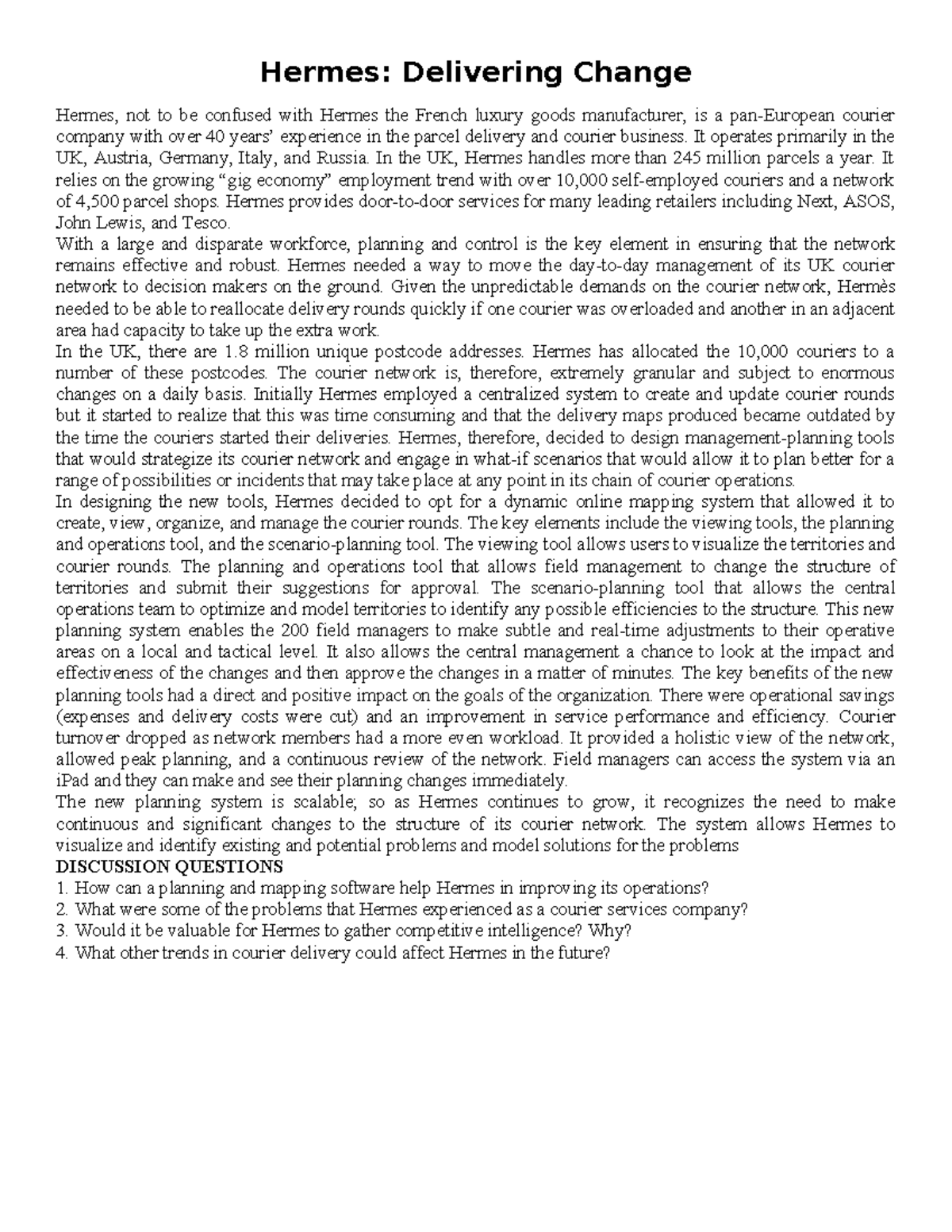 CP 3 - Hermes: Delivering Change Hermes, not to be confused with Hermes the French luxury goods ...