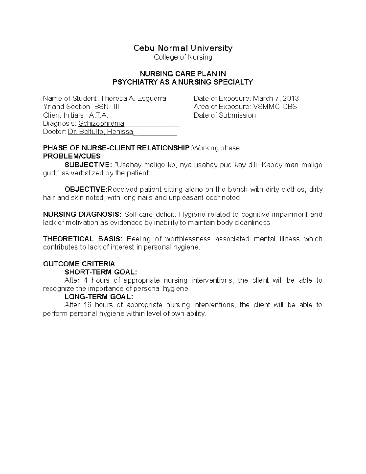 Self care deficit Hygiene - Cebu Normal University College of Nursing ...