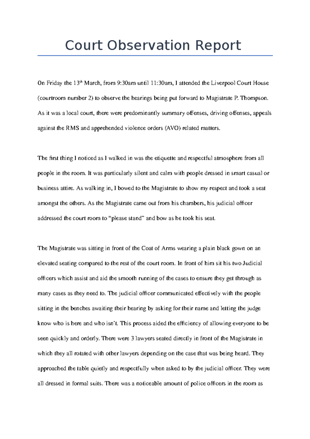 Court Observation Report - Thompson. As it was a local court, there ...