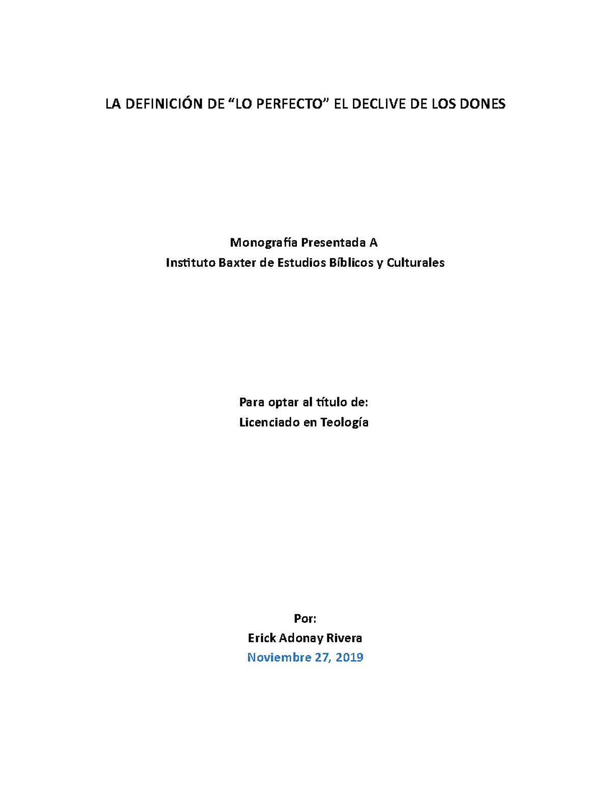Erick bosquejo de 1 de corintios 13 - LA DEFINICIÓN DE “LO PERFECTO” EL ...