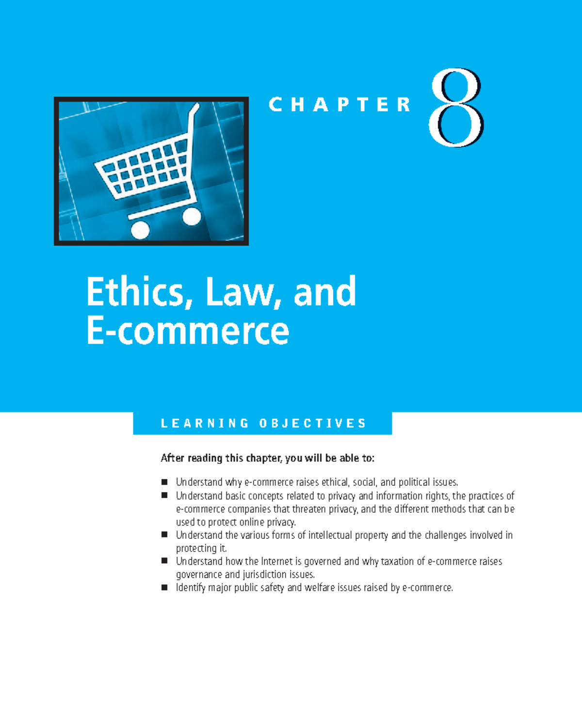Chapter 08 Ethics, Law, and e Commerce - C H A P T E R 8 Ethics, Law, and E-commerce LEARNING ...