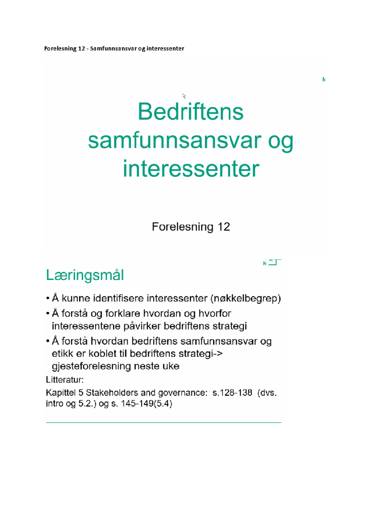 Forelesning 12 - Samfunnsansvar og interessenter - Forelesning 12 - Samfunnsansvar og ...