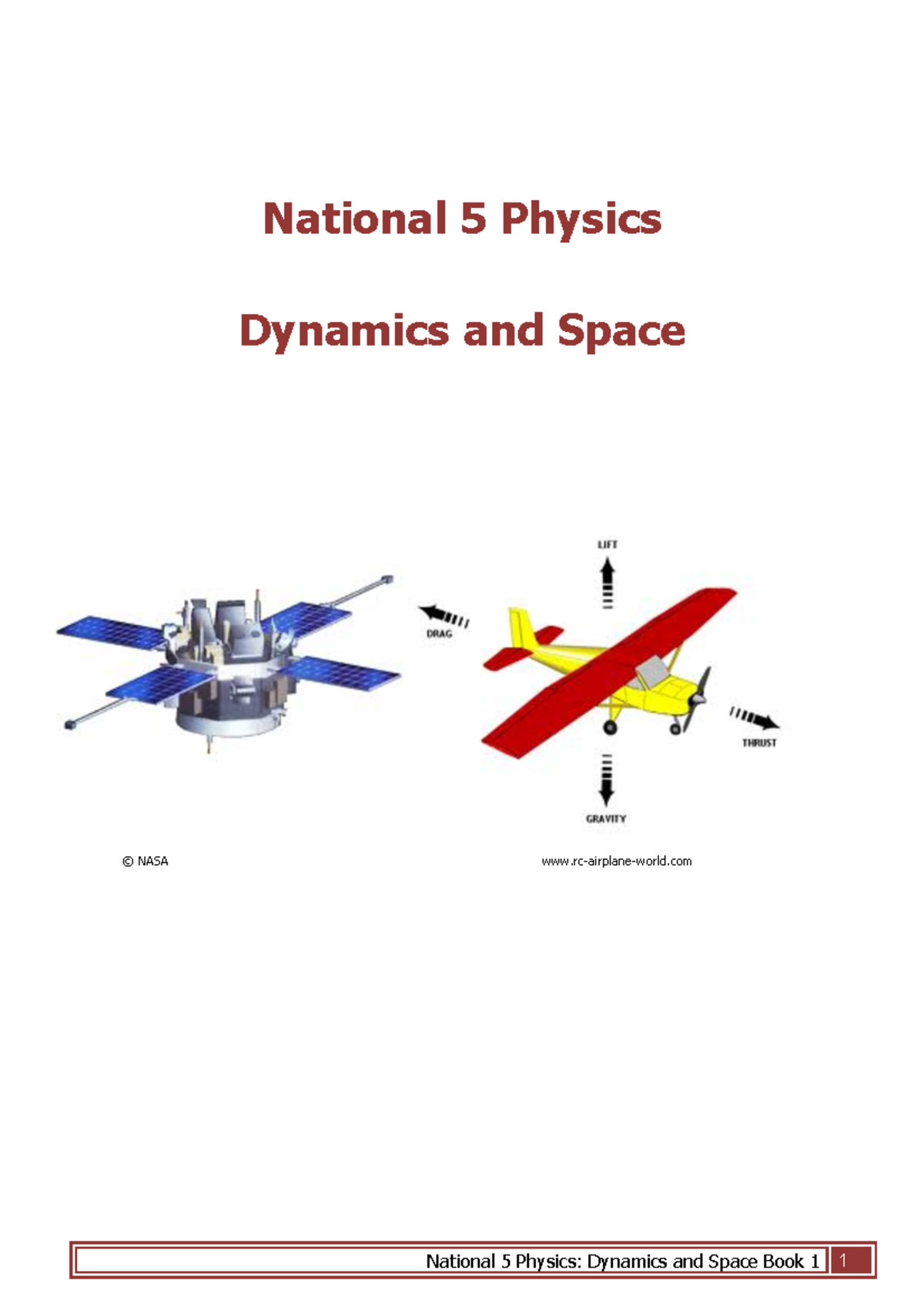 Dynamicsandspacepart 1 - National 5 Physics Dynamics and Space © NASA ...