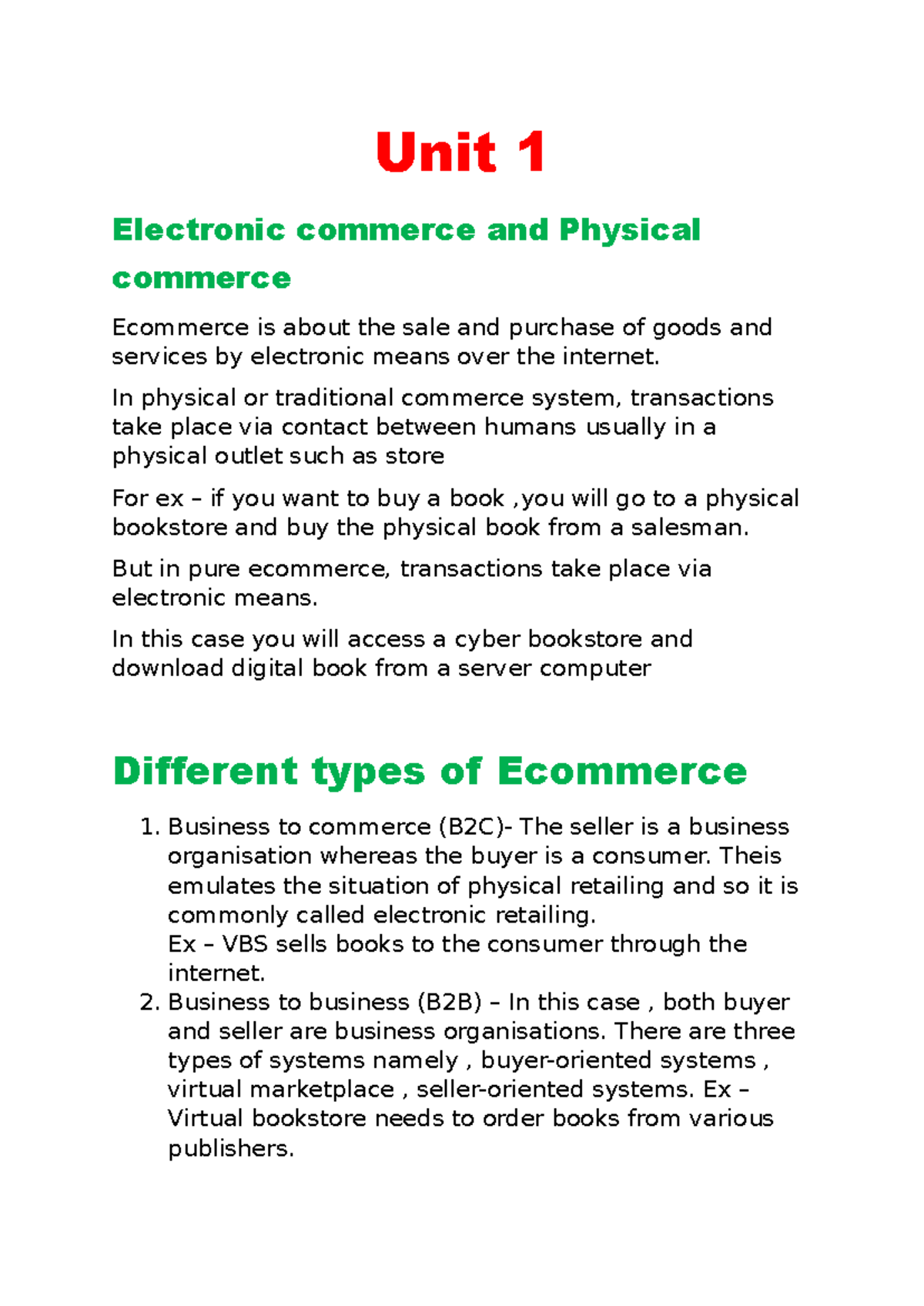 Ecommerce Unit 1 and 2 - Unit 1 Electronic commerce and Physical commerce Ecommerce is about the ...