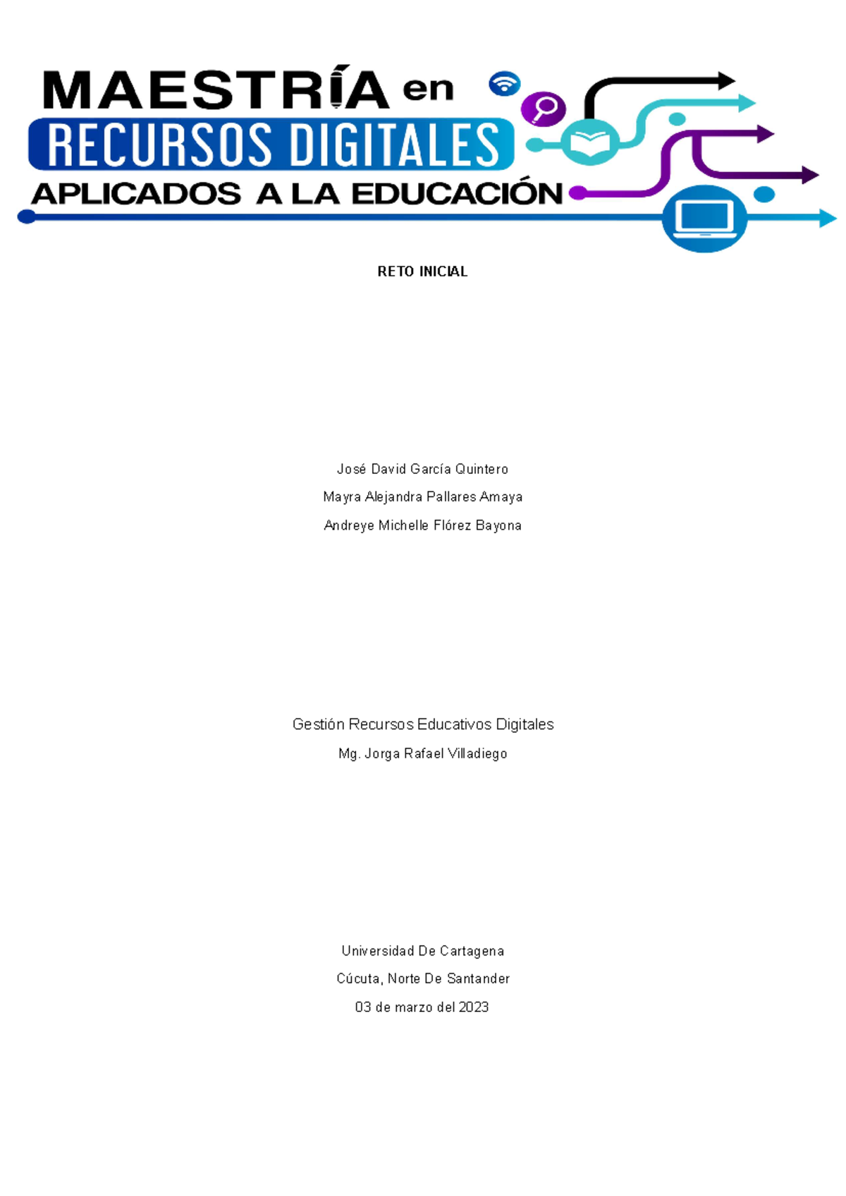 RETO Inicial - RETO INICIAL José David García Quintero Mayra Alejandra ...