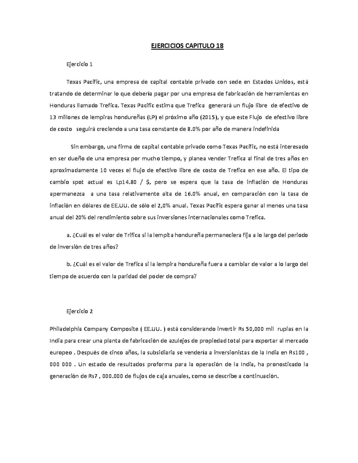 Ejercicios Capitulo 18 - EJERCICIOS CAPITULO 18 Ejercicio 1 Texas Pacific, una empresa de ...