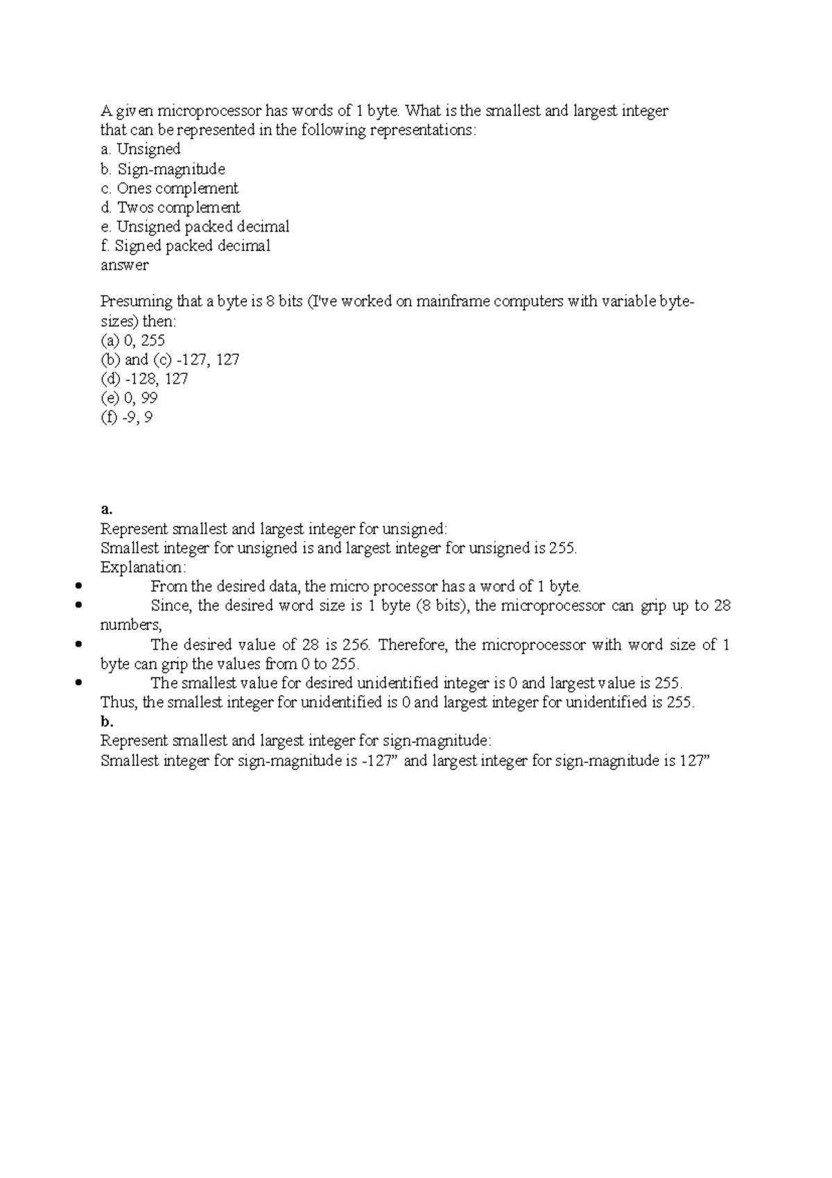 A given microprocessor has words of 1 byte - What is the smallest and largest integer that can ...