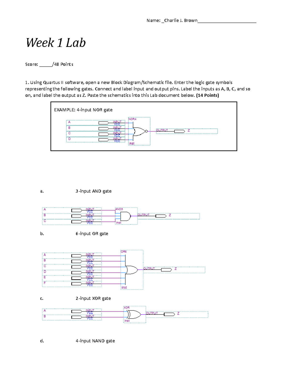 W1 Lab - Detailed description of lab - Name: Charlie J. Brown______________________ Week 1 Lab ...
