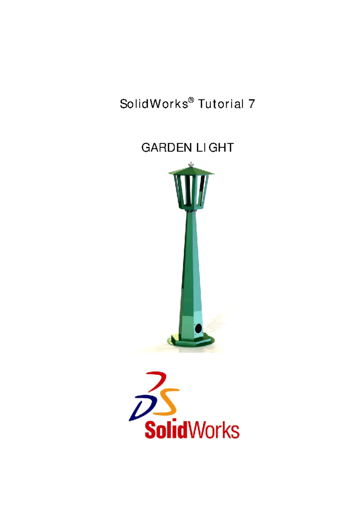 3D modeling-sheet metal with example - SolidWorks ® Tutorial 7 GARDEN ...