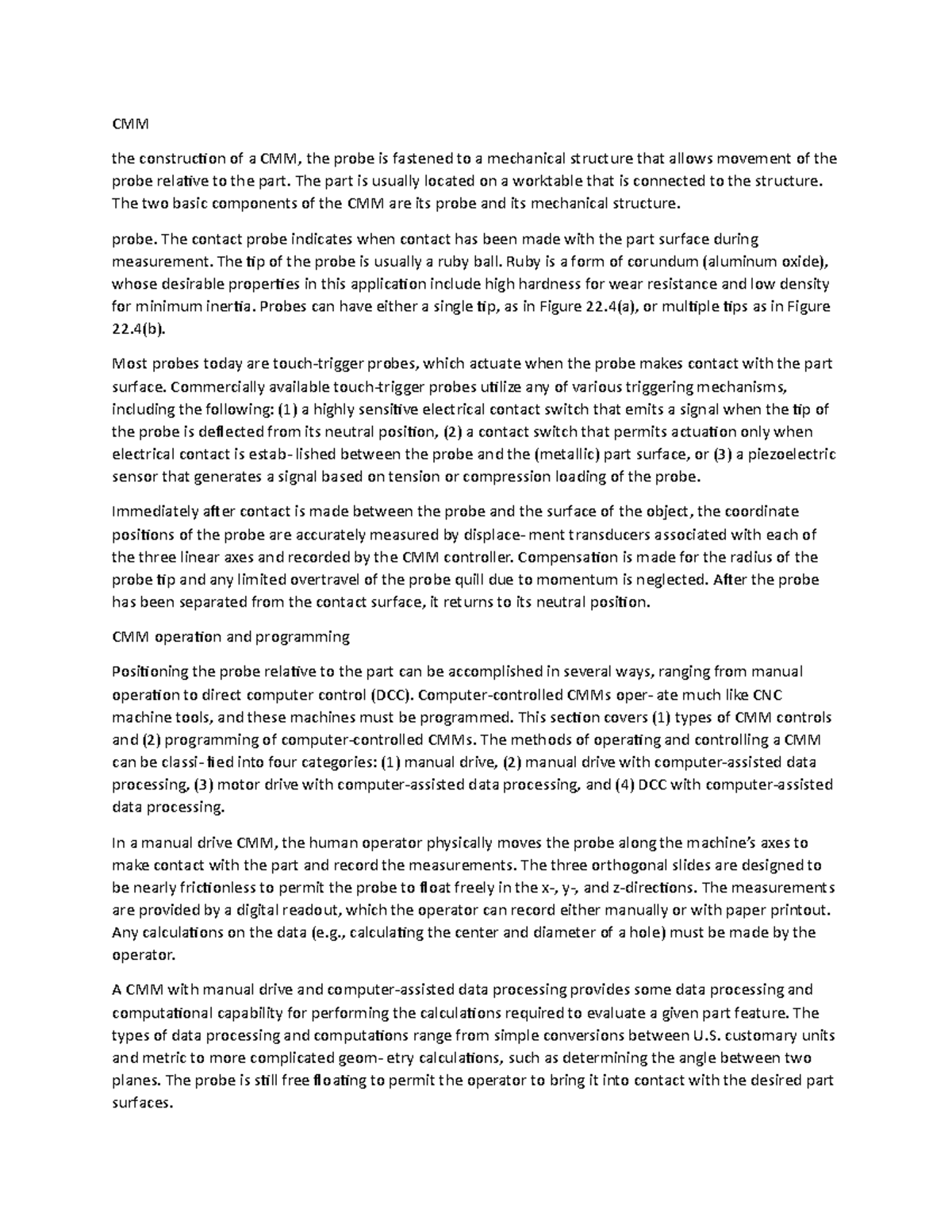 CMM - CMM the construction of a CMM, the probe is fastened to a ...