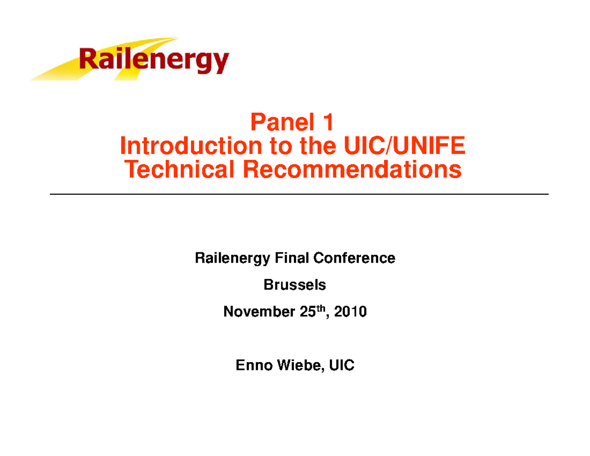 2 - Introduction to the UIC Unife Technical Recommendations - Panel 1 ...
