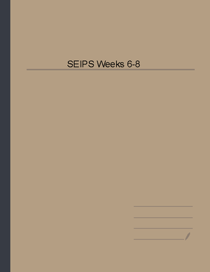 Seips Weeks 1-3 - Lecture notes taken directly from lecture PowerPoint ...