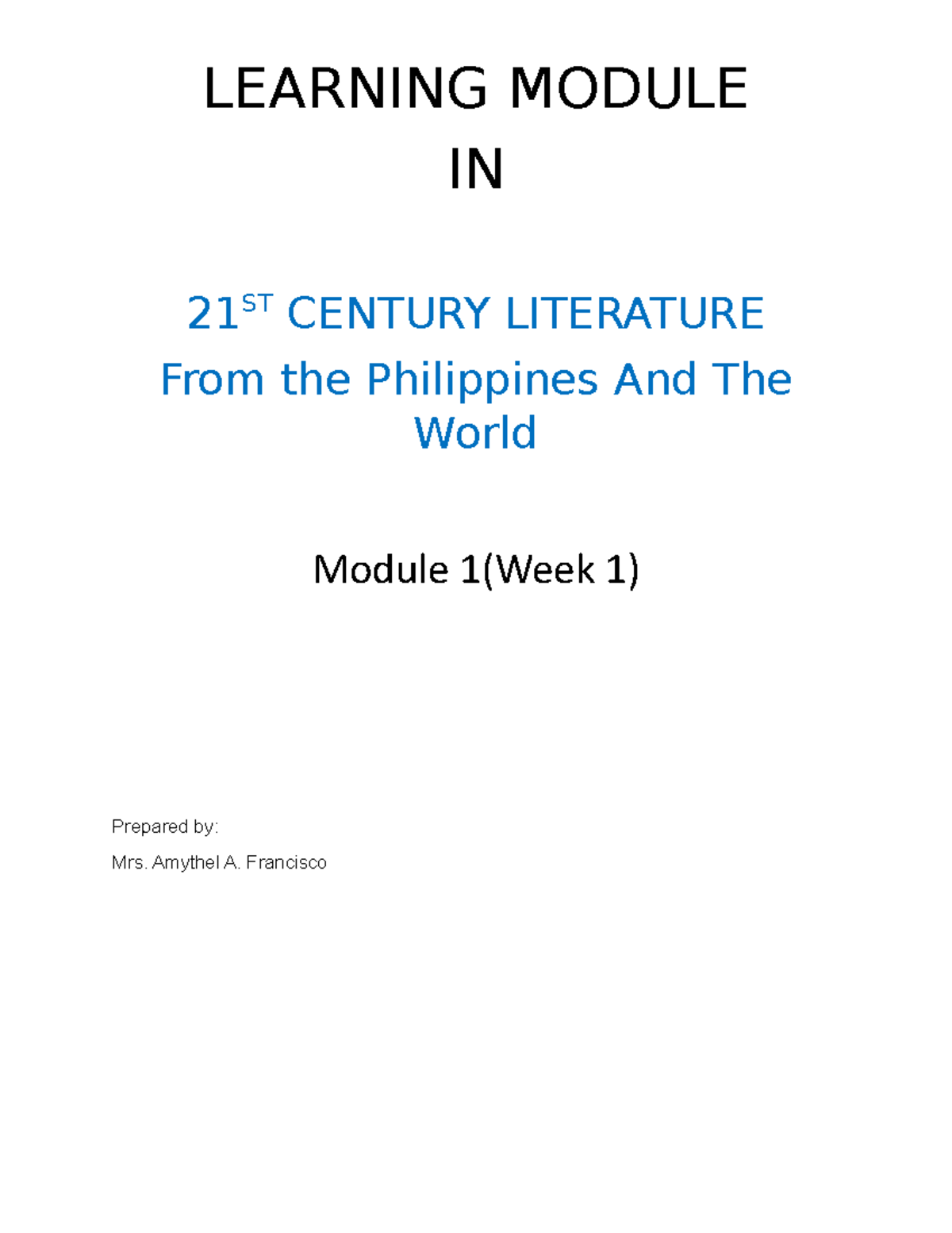 21st century lit. week1 module 1 - LEARNING MODULE IN 21 ST CENTURY ...