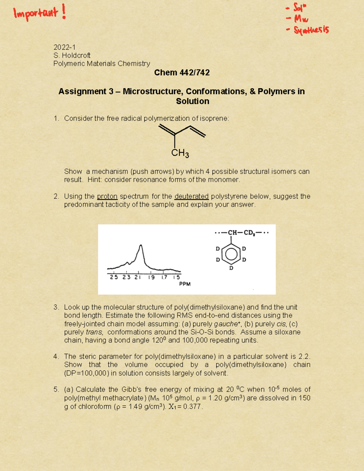 Assignments #3 2022 - 2022- S. Holdcroft Polymeric Materials Chemistry Chem 442/ Assignment 3 ...
