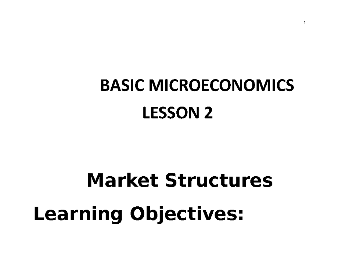 Final lesson 7 - BASIC MICROECONOMICS LESSON 2 Market Structures ...