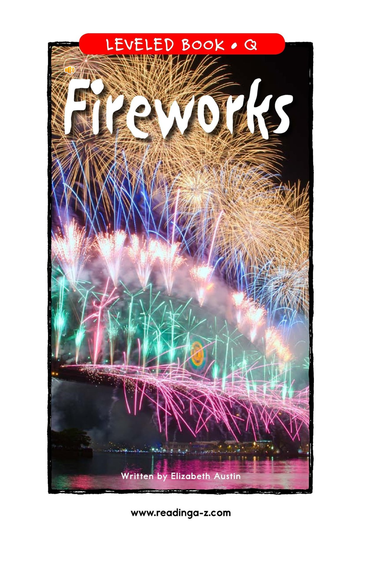 Fireworks - asfasfdasdf - LEVELED BOOK . Q reworks Written Elizabeth ...
