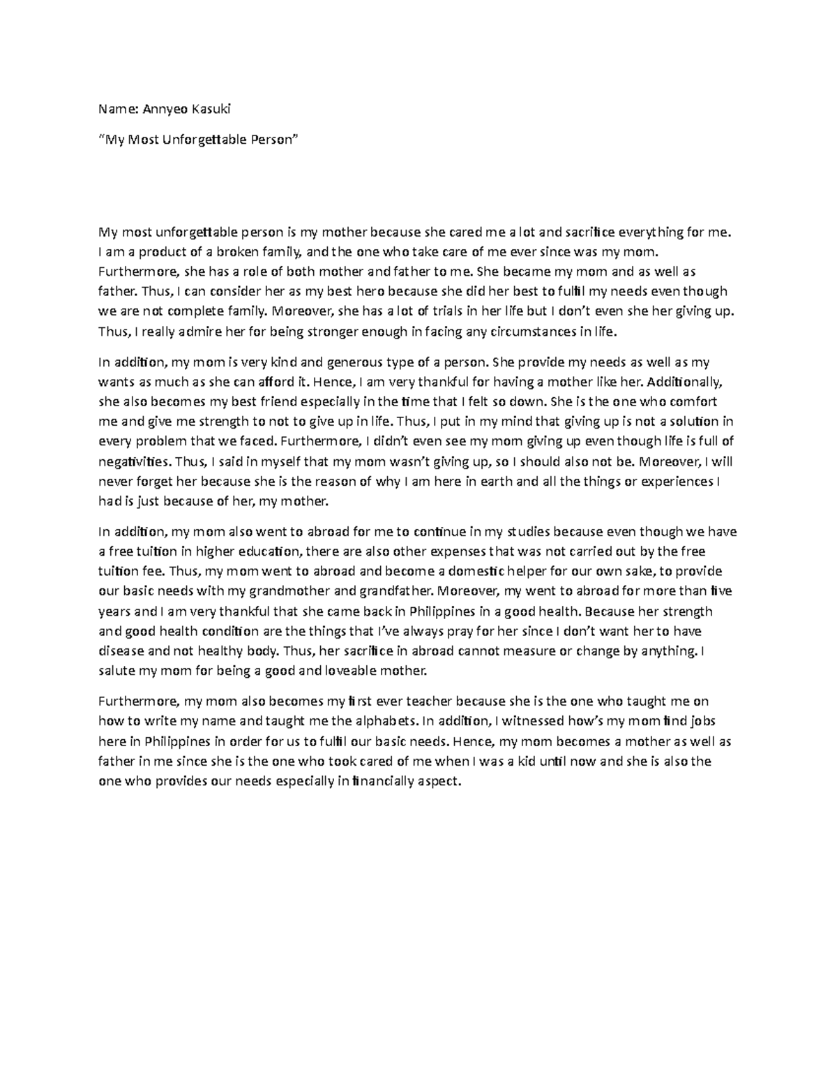 Unforgettable Essay - Good - Name: Annyeo Kasuki “My Most Unforgettable ...