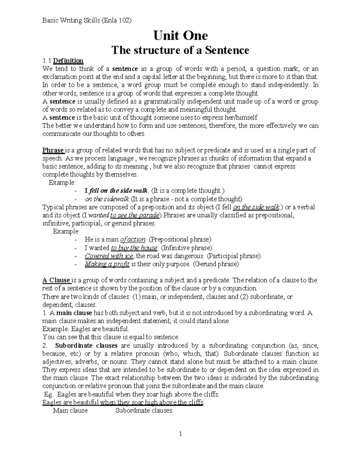 Basic writing skills handout - Unit One The structure of a Sentence 1 ...