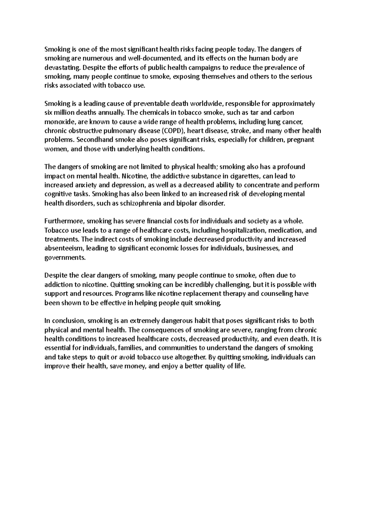 Smoking - The dangers of smoking are numerous and well-documented, and ...