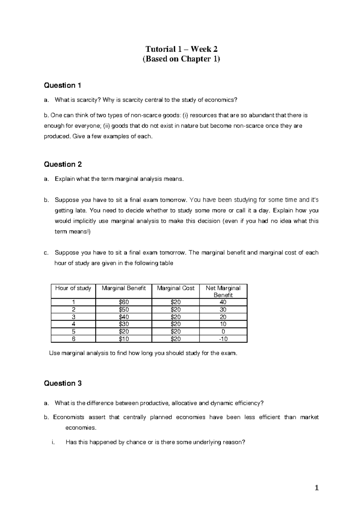 Tutorial 1 week 2 Questions - 1 Tutorial 1 – Week 2 (Based on Chapter 1) Question 1 a. What is ...