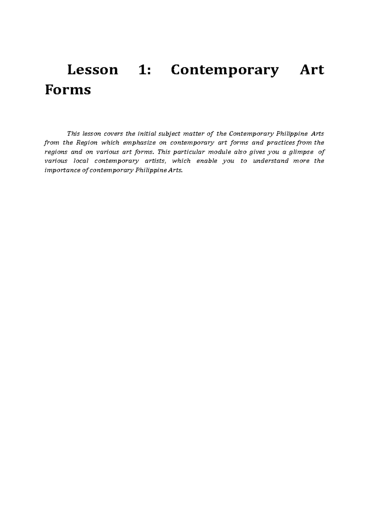 Con Art Module 1 - Lesson 1: Contemporary Art Forms This lesson covers ...