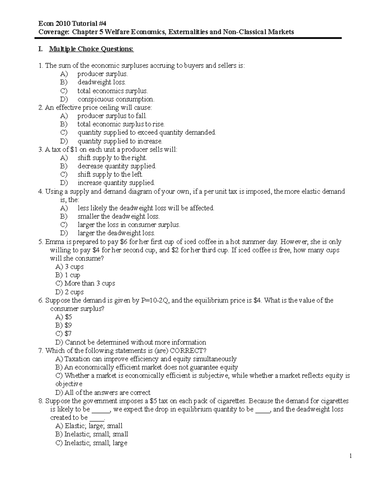 Tutorial 4 W2017 - Econ 2010 Tutorial # Coverage: Chapter 5 Welfare Economics, Externalities and ...