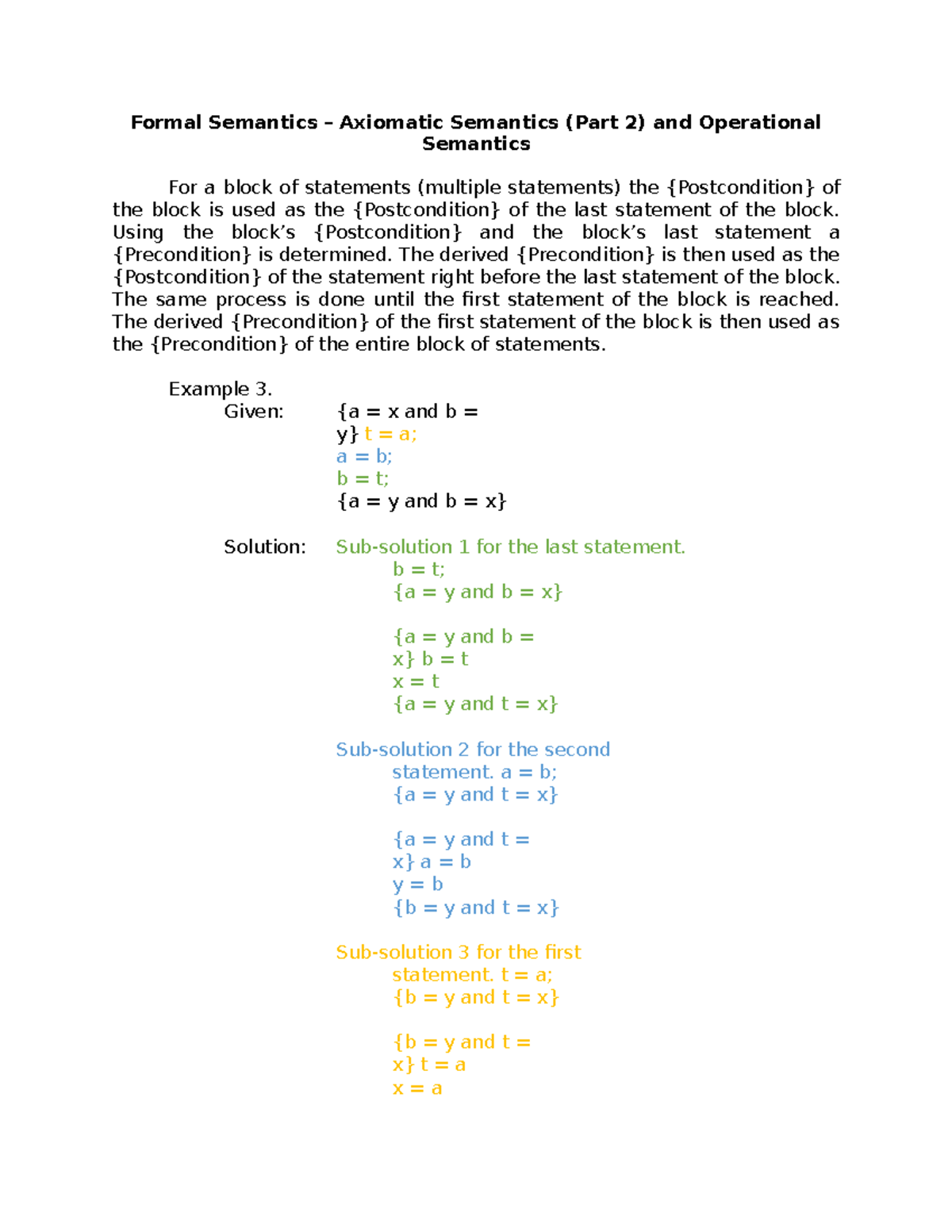 Formal Semantics – Axiomatic Semantics - Using the block’s {Postcondition} and the block’s last ...