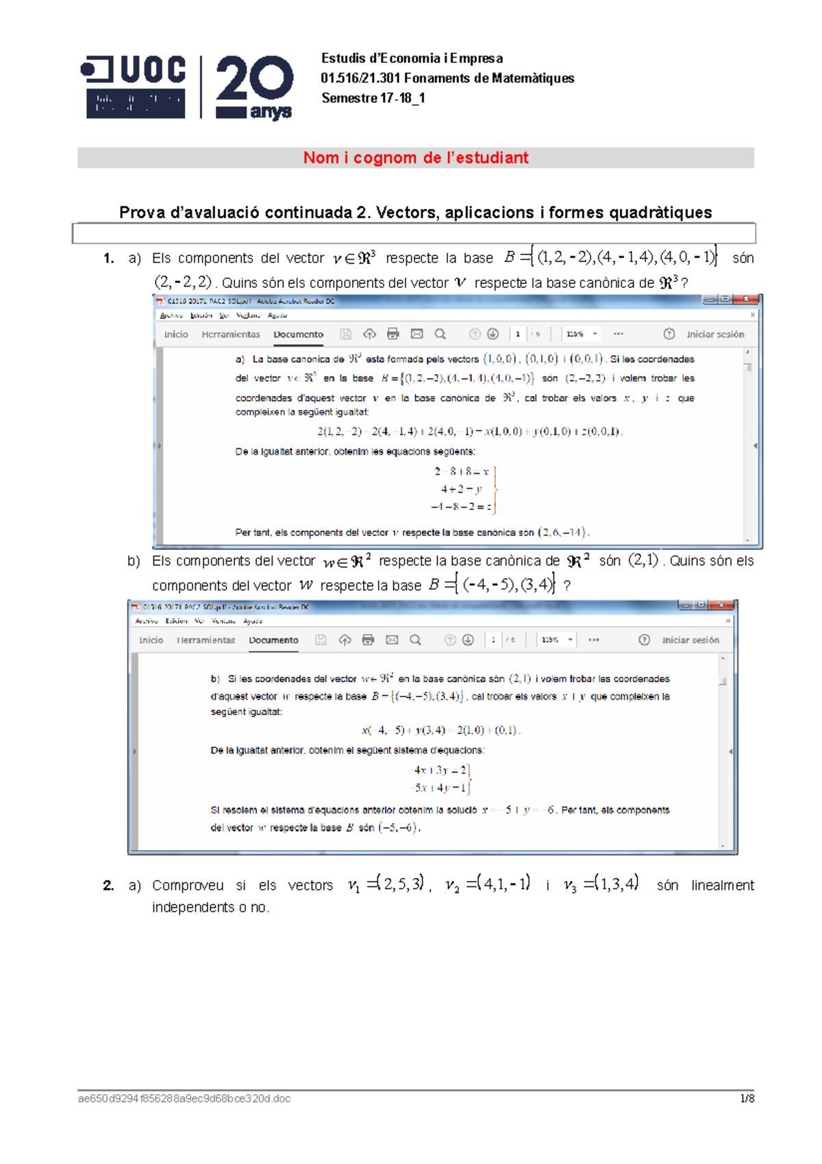 PAC2 - Solucions PAC2 - Estudis d’Economia i Empresa 01.516/21 Fonaments de Matemàtiques ...