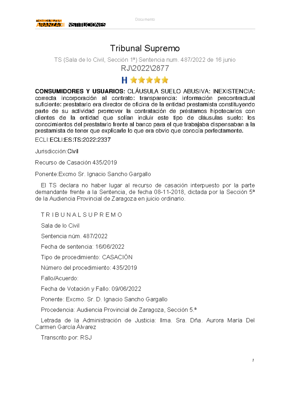 Jur TS (Sala de lo Civil, Seccion 1a) Sentencia num. 487-2022 de 16 junio RJ 2022 2877 ...