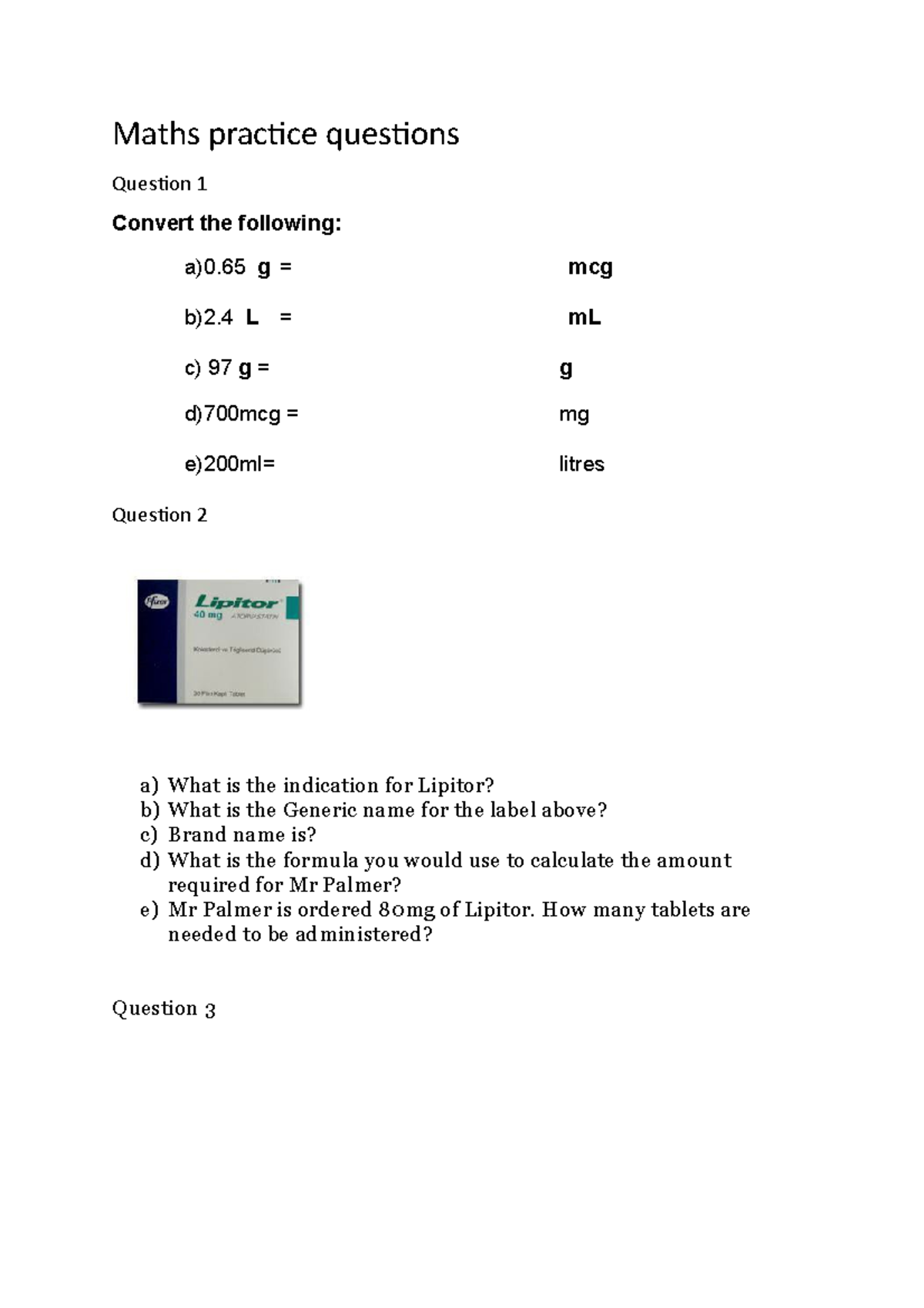 Sample/practice exam - Maths practice questions Question 1 Convert the ...