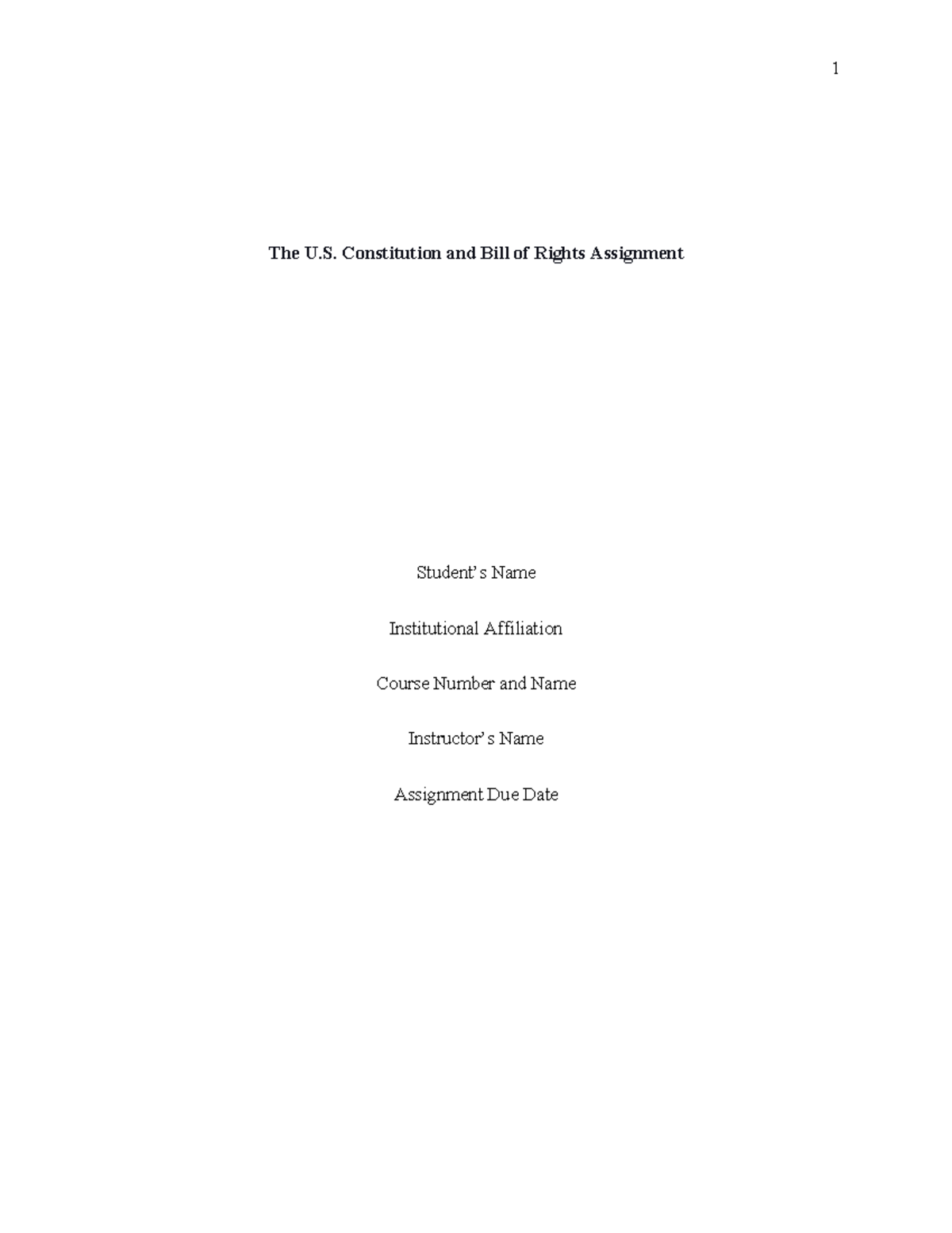 The U.S Constitution and Bill of Rights Assignment - The U ...