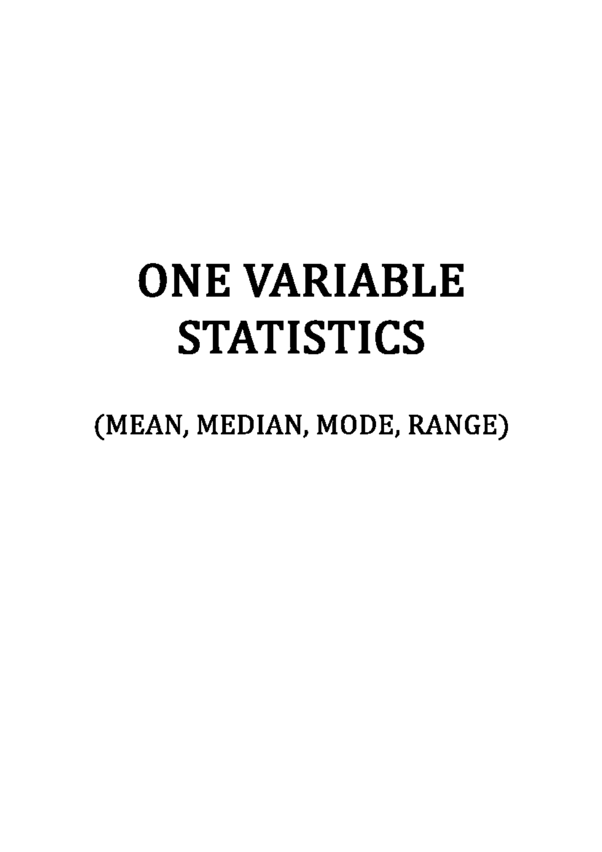 One Variable Statistics Mean Median And Mode One Variable Statistics Mean Median Mode 